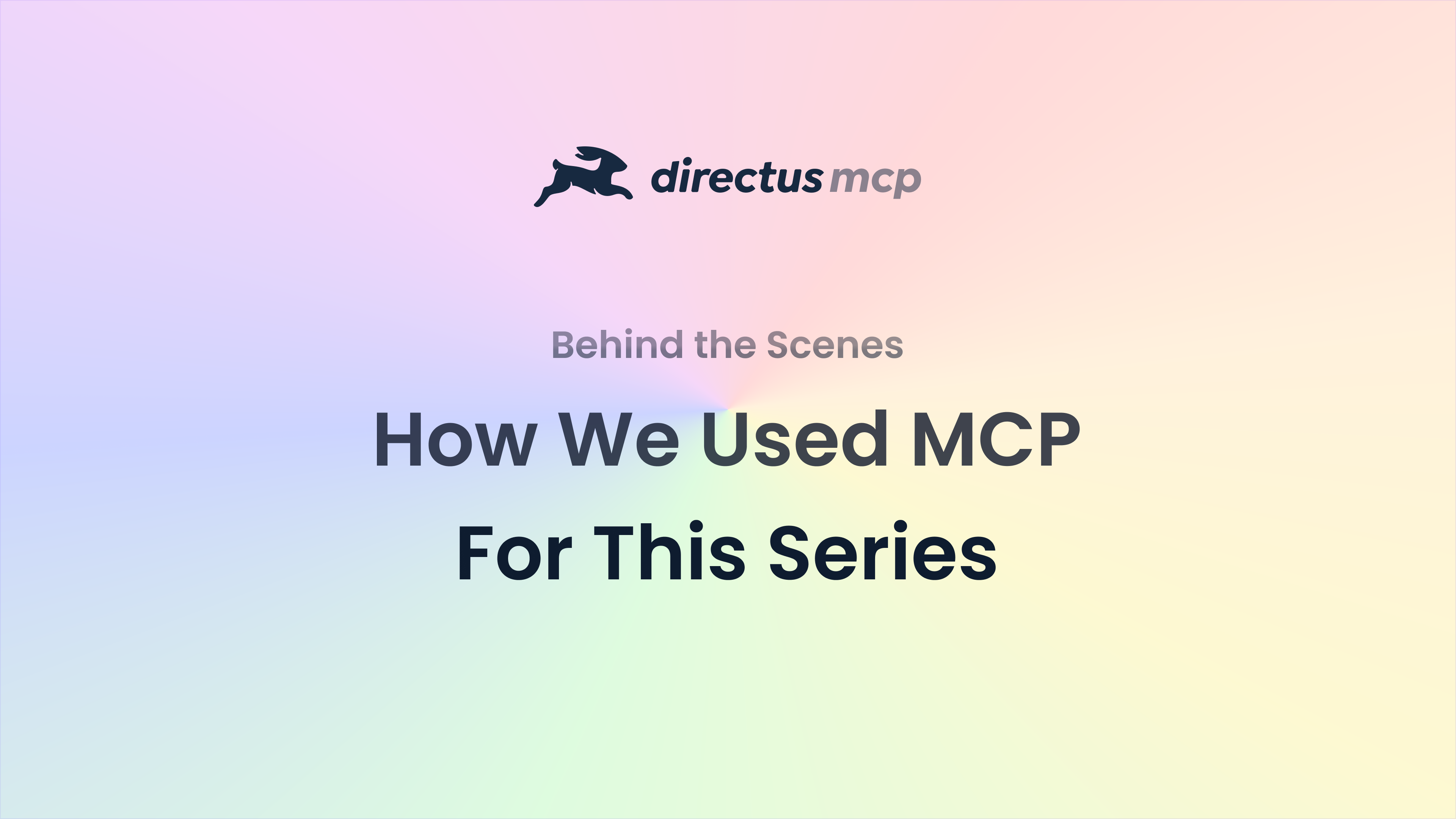 How We Used MCP for this Series | Directus TV