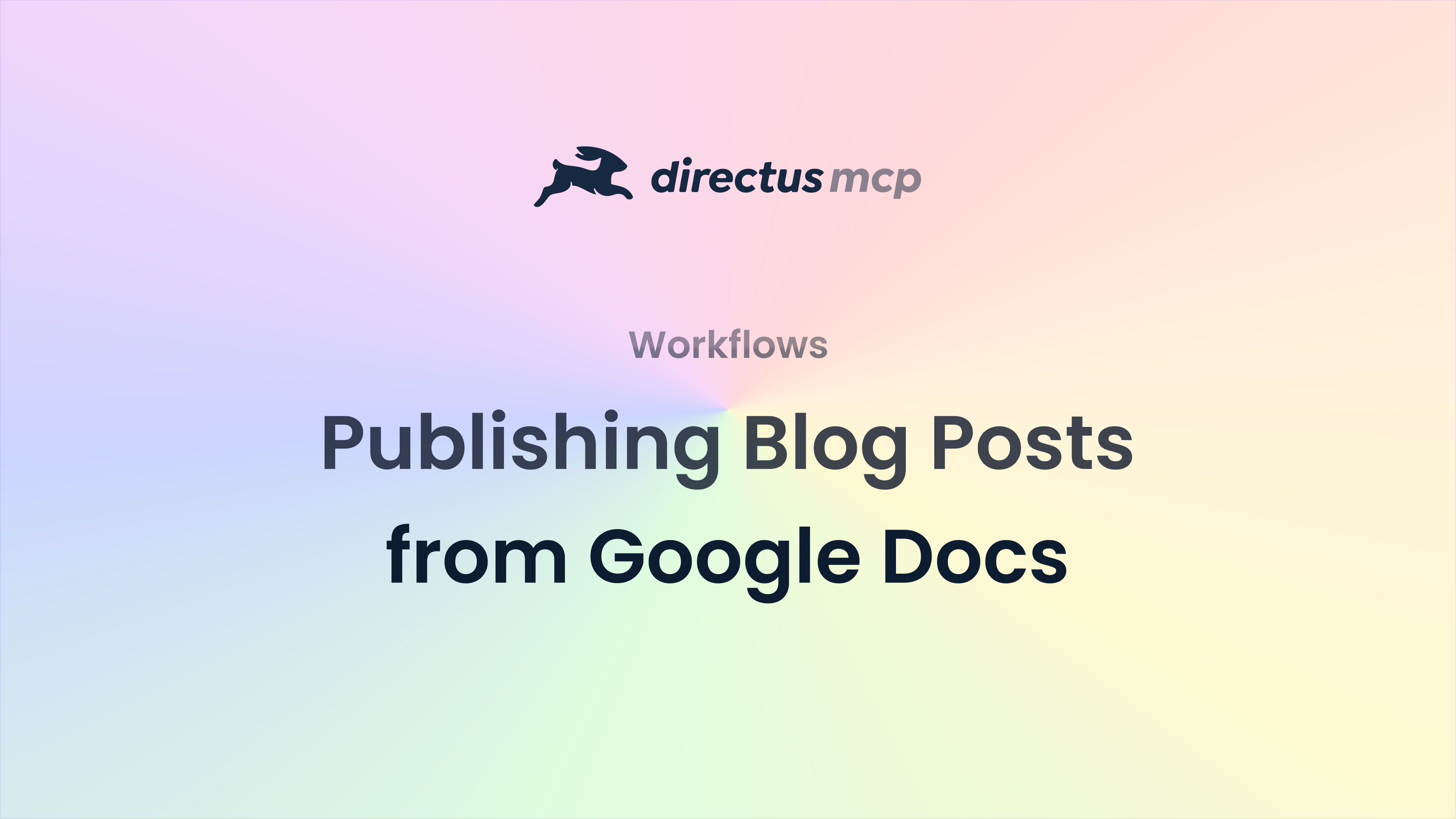 Publishing Blog Posts from Google Docs | Directus TV